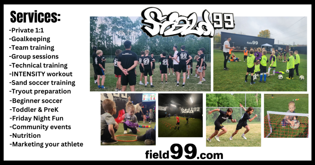 FIELD 99 OFFERS SOCCER TRAINING FOR ALL AGES